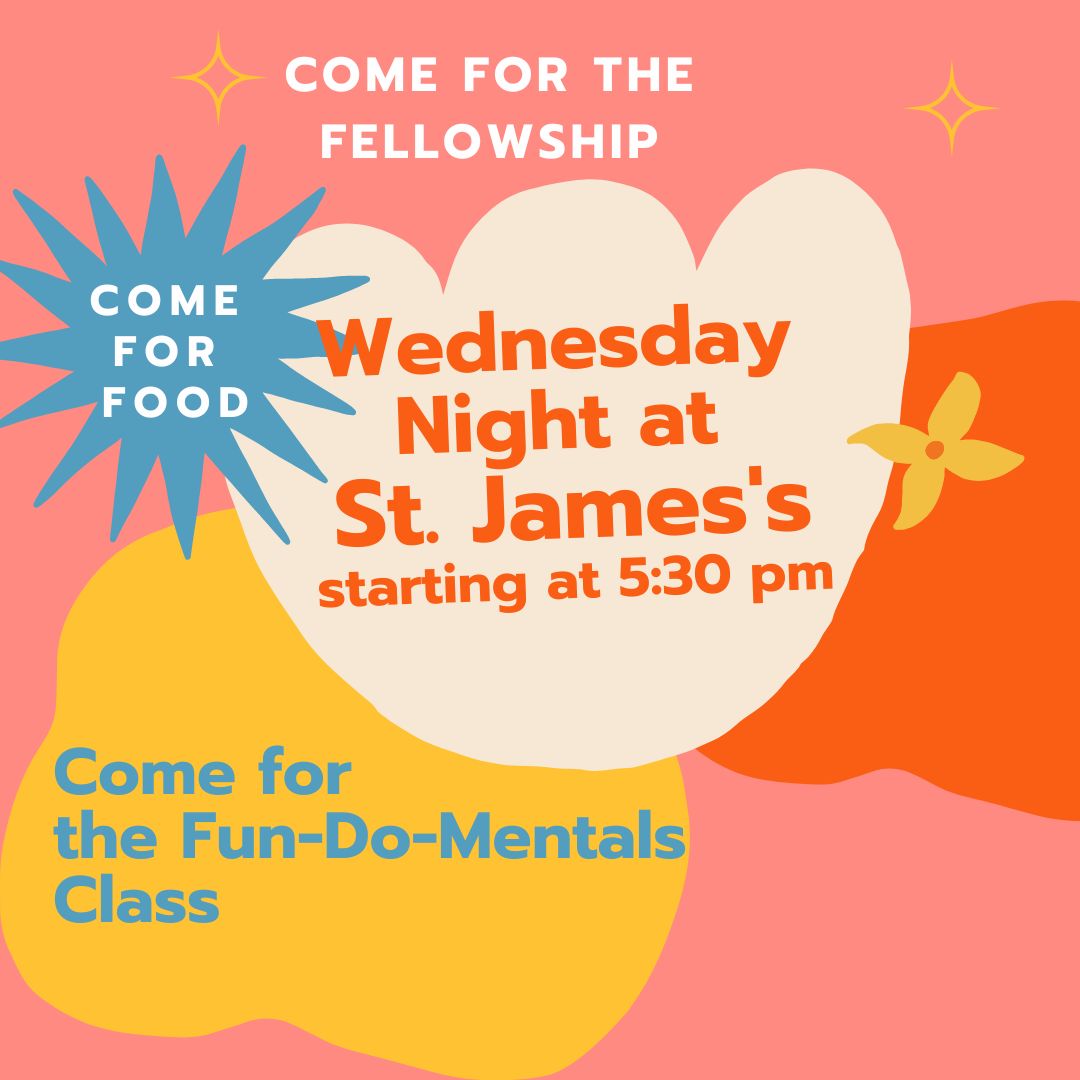 Wednesday Nights at St. James's - St. James's Episcopal Church