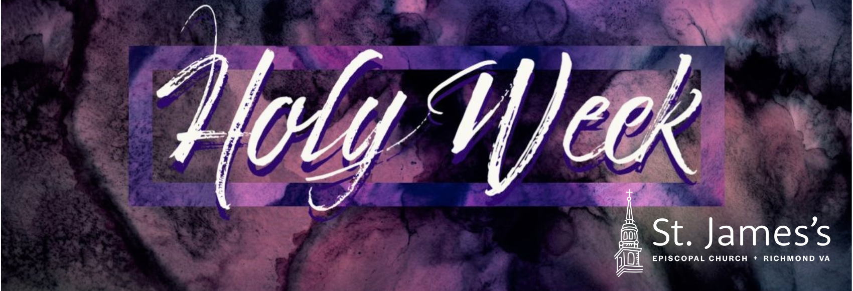 Holy Week 2023 - St. James's Episcopal Church